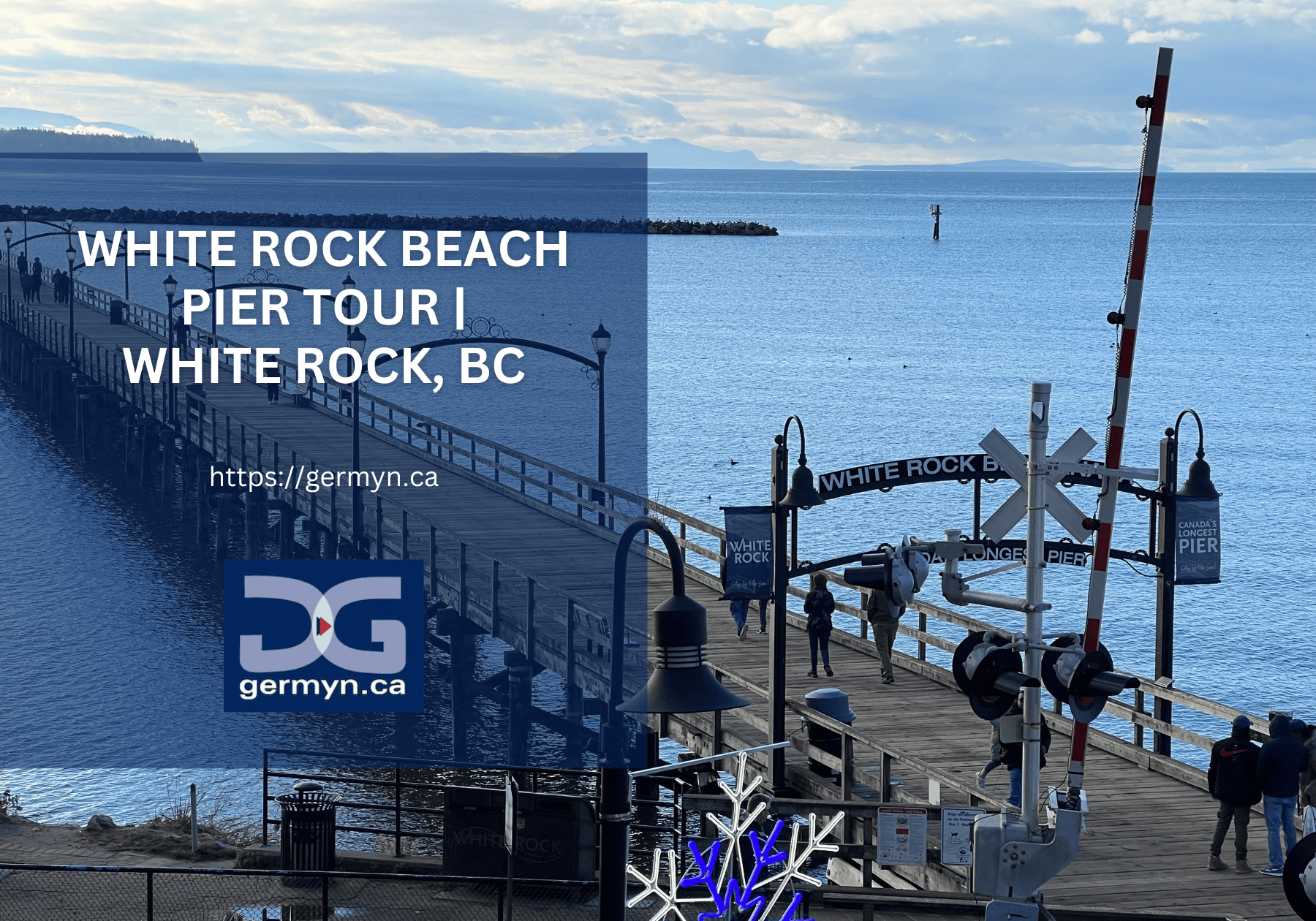 White Rock Pier Tour | Exploring White Rock BC Canada